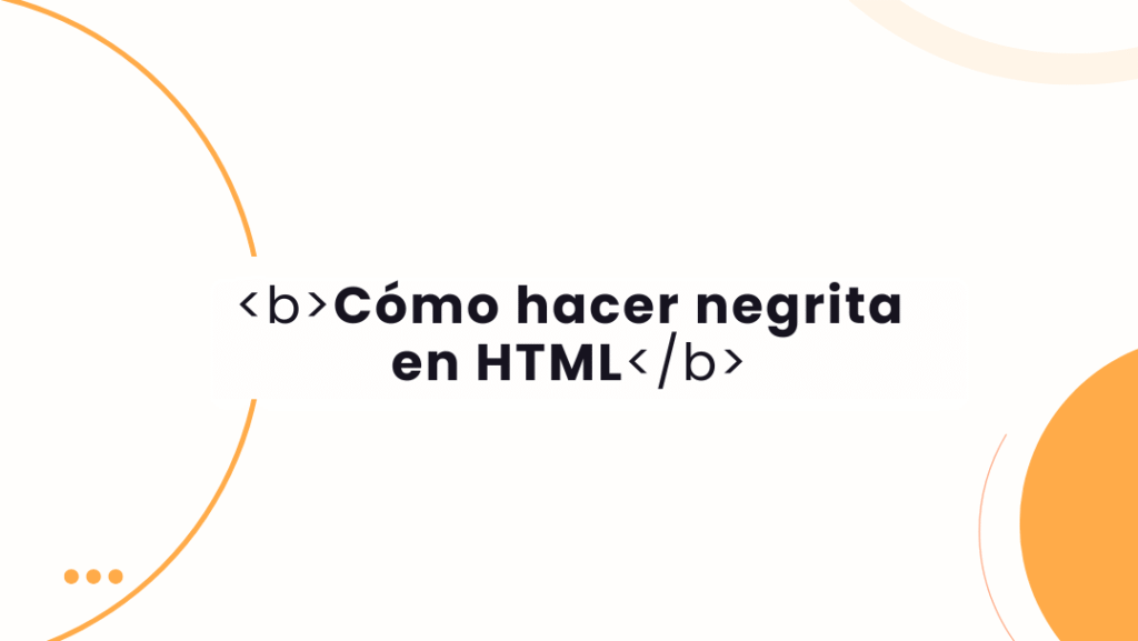 Cómo Hacer Texto en Negrita en HTML - ClickCrows